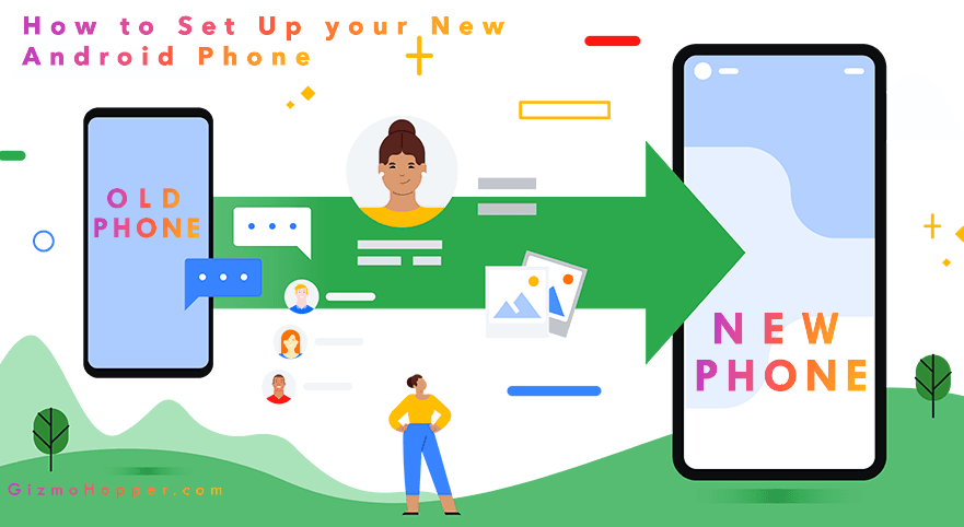 📱 How to Set Up Your New Android Phone in 2025 – Step-by-Step Guide | GizmoHopper.com